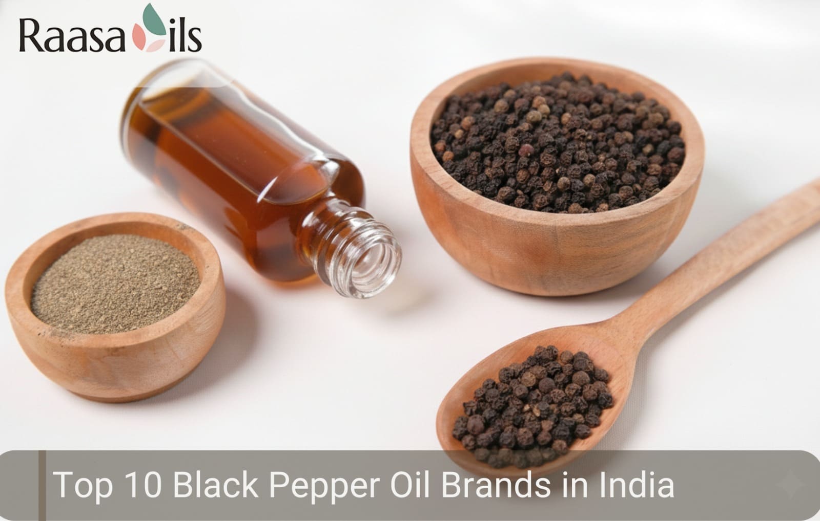 10 Best Black Pepper Oil Brands in India: Pure, Effective & Trusted ...